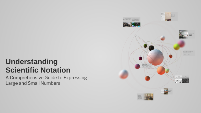 Understanding Scientific Notation by Andrei Galdiano on Prezi