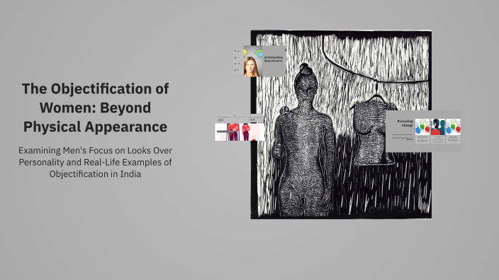 The Objectification of Women: Beyond Physical Appearance by Vidhi ...