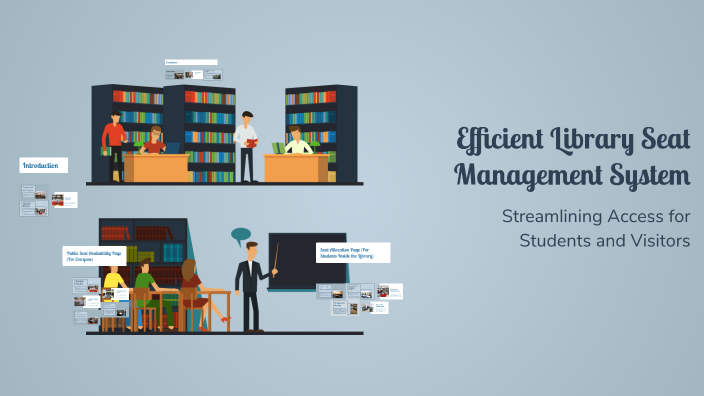 Efficient Library Seat Management System by Kritika on Prezi