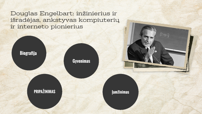 Douglas Engelbart by Kornelija Karpenkaitė on Prezi