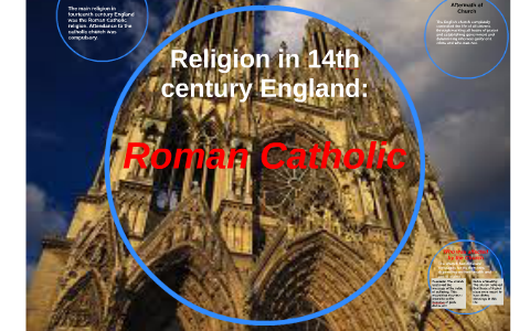 Religion in 14th century england by Alfonso Islas on Prezi