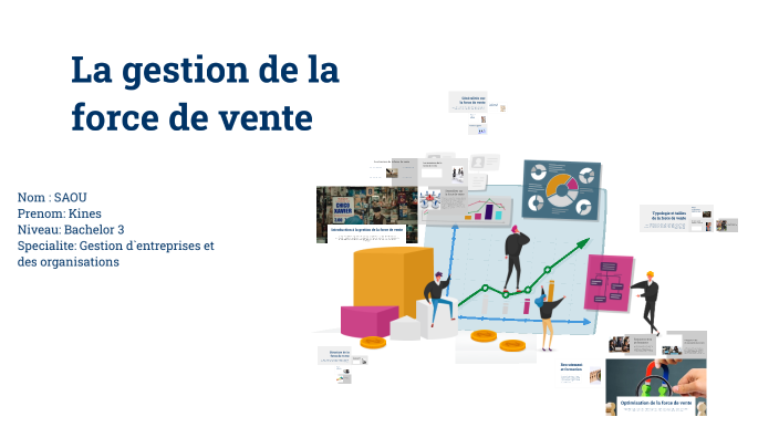 La gestion de la force de vente by kines saou on Prezi