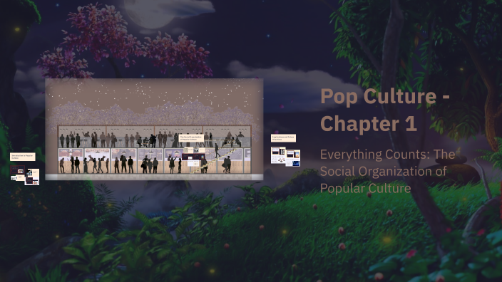 Pop Culture - Chapter 1 by Erin Ballinger on Prezi