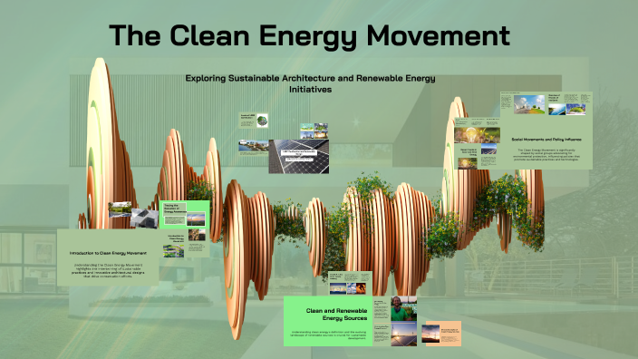 The Clean Energy Movement by dylan chavez on Prezi