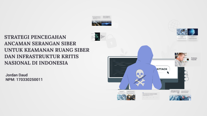 STRATEGI PENCEGAHAN ANCAMAN SERANGAN SIBER UNTUK KEAMANAN RUANG SIBER ...
