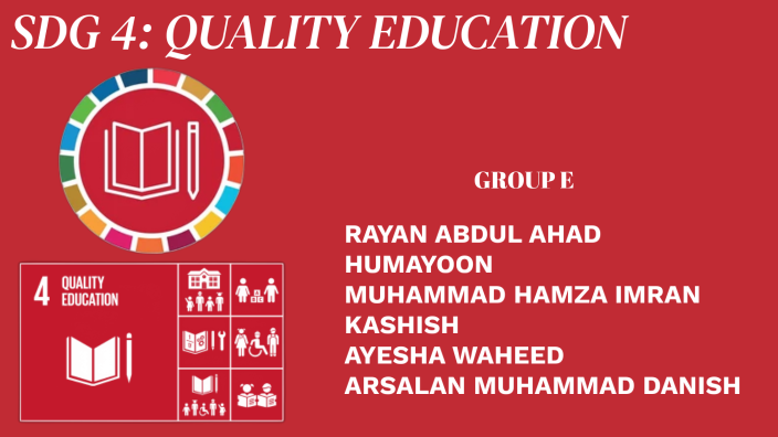 SDG 4: QUALITY EDUCATION by Kashish Chhatani on Prezi