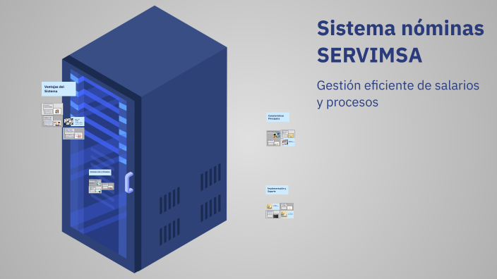 Sistema nóminas SERVIMSA by Jorge Nava on Prezi