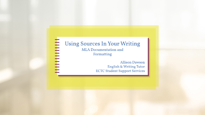 Using Sources In Your Writing: MLA Documentation Style by Allison ...