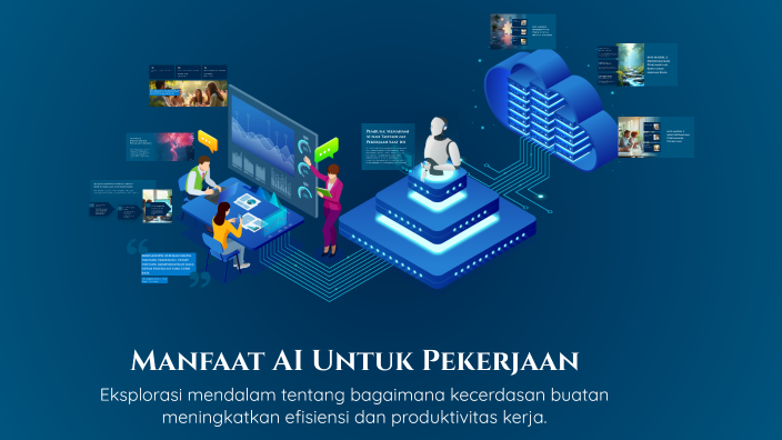 Manfaat AI Untuk Pekerjaan by Multi Anom on Prezi