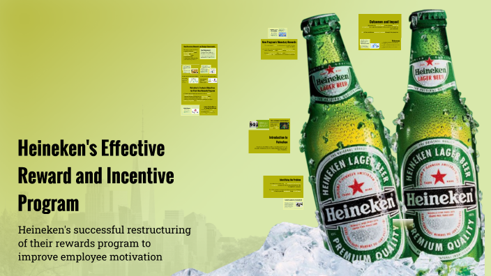 Heineken's Effective Reward and Incentive Program by Julia Marcelli on ...