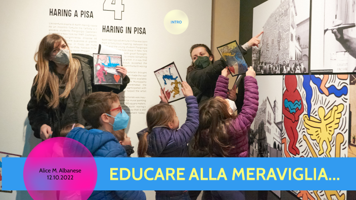 EDUCARE ALLA MERAVIGLIA... by Alice Albanese on Prezi