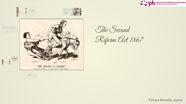 The Second Reform Act by Viviana Meireles on Prezi