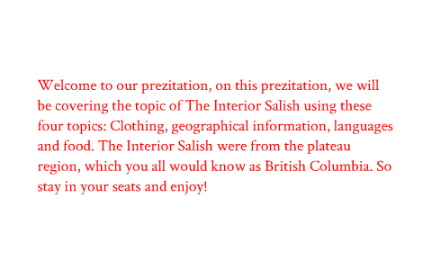 Plateau (Interior Salish) by Tiffany C on Prezi