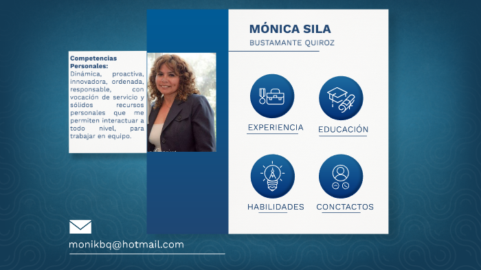CV - Mónica Bustamante by Monica Bustamante Quiroz on Prezi