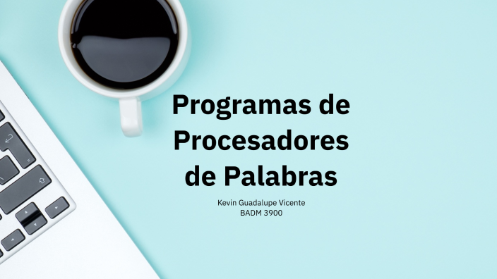 Programas de Procesador de Palabras by Poldin-_2 PR on Prezi