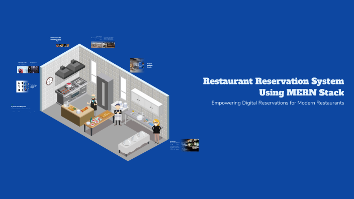 Restaurant Reservation System Using MERN Stack by Shaktisinh Parmar on Prezi