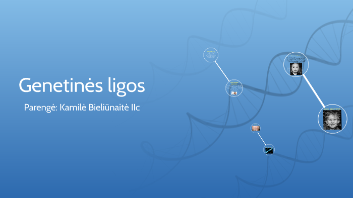 Genetinės ligos by Matas Bieliunas on Prezi