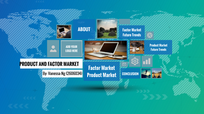 Reflection on Product and Factor Market by Vanessa Ng on Prezi