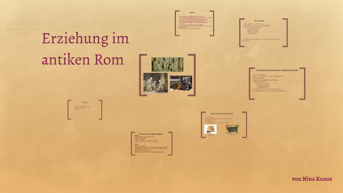 Erziehung im antiken Rom by Nina Kunze on Prezi