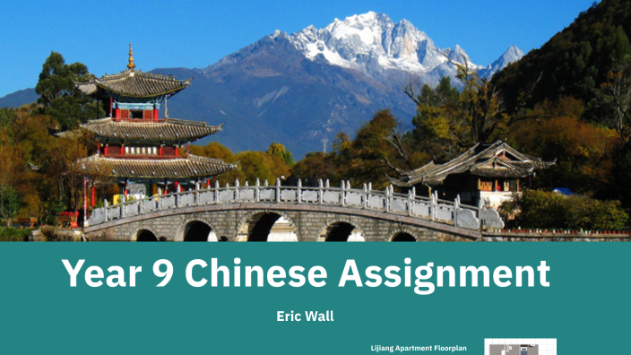 Year 9 Chinese Assignment - Eric Wall by eric wall on Prezi