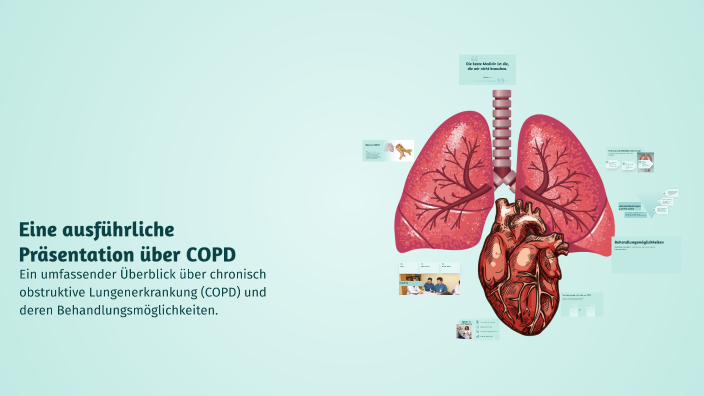 Eine ausführliche Präsentation über COPD by Jacqueline Gebhardt on Prezi