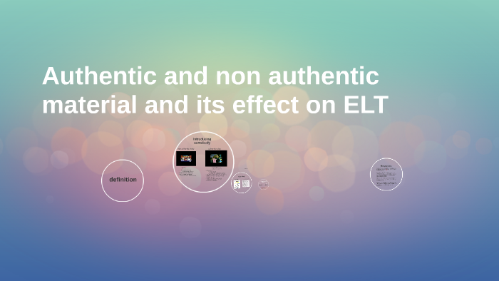 Authentic and non authentic material and its effect on teach by Coline ...