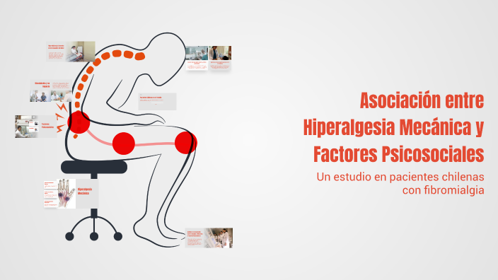 Asociación entre Hiperalgesia Mecánica y Factores Psicosociales by ...