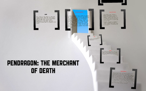 Pendragon: The Merchant of Death by Zack Zager on Prezi