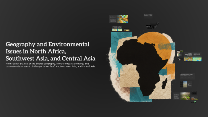 Geography and Environmental Issues in North Africa, Southwest Asia, and ...