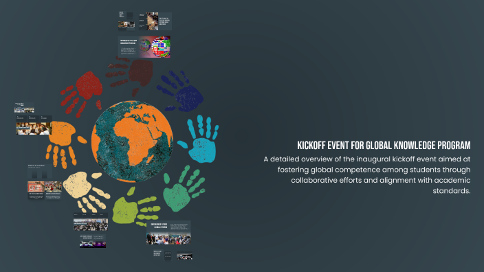 Kickoff Event for Global Knowledge Program by Monica B on Prezi