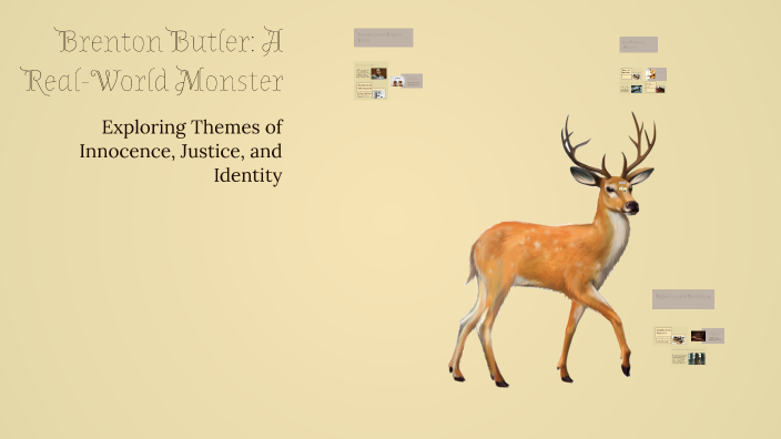 Brenton Butler: A Real-World Monster by Riley Mckiver on Prezi