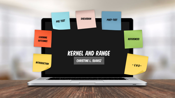 Kernel and Range by Christine Suarez on Prezi