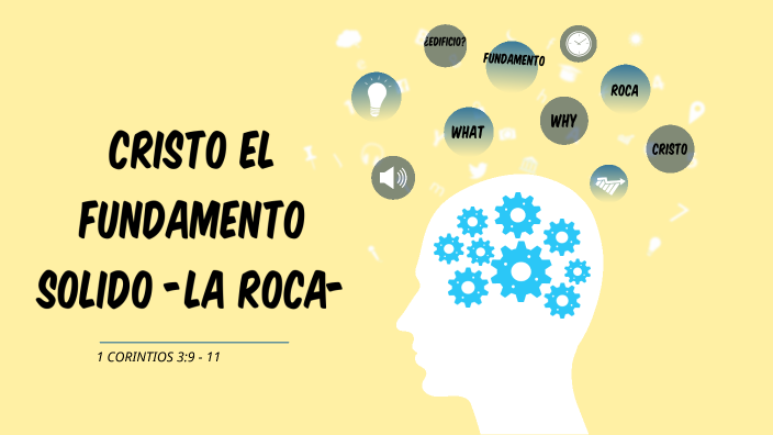 CRISTO EL FUNTAMENTO SOLIDO -LA ROCA- by Lina Shirley Zuleta Pérez on Prezi