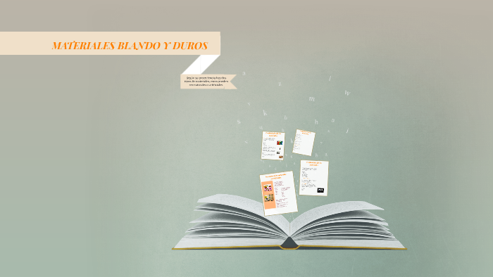 MATERIALES BLANDO Y DUROS by yuleidy pacheco on Prezi