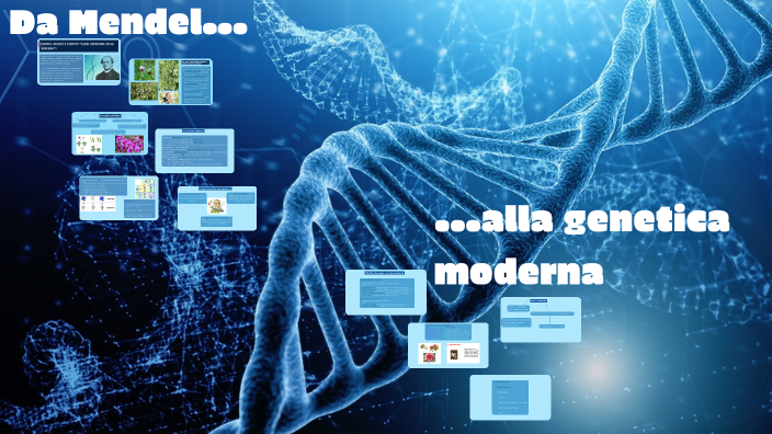 Mendel e la genetica moderna by Andreina Coltisor on Prezi