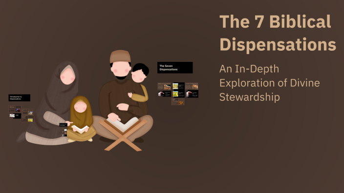 The 7 Biblical Dispensations by Geovani Nieto on Prezi
