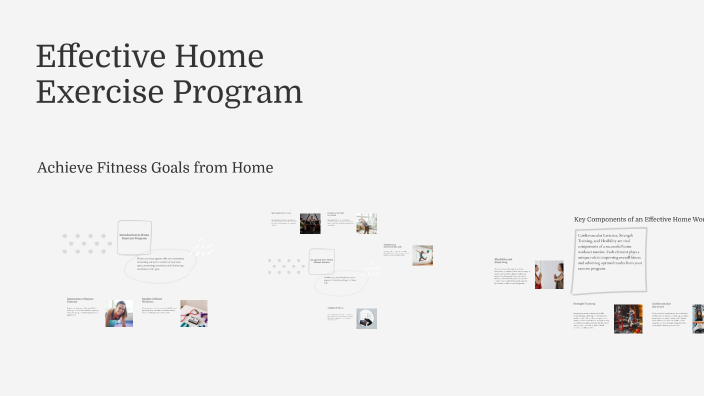 Effective Home Exercise Program by Alexa Brunetti on Prezi