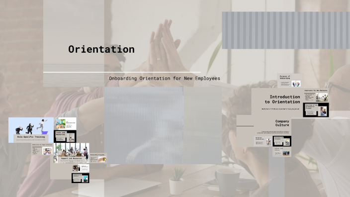 Orientation by Alexandra Cafferty on Prezi