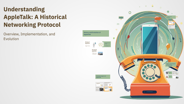 Understanding AppleTalk: A Historical Networking Protocol by firdouse ...