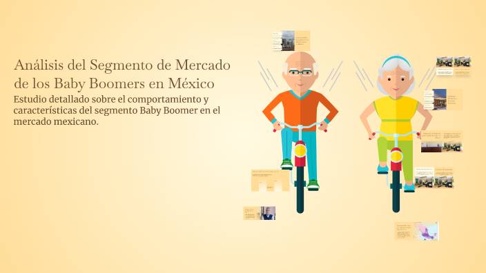 Análisis del Segmento de Mercado de los Baby Boomers en México by Cesar ...