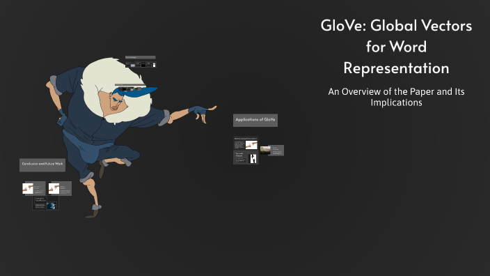 GloVe: Global Vectors for Word Representation by Es-Es 2626 on Prezi