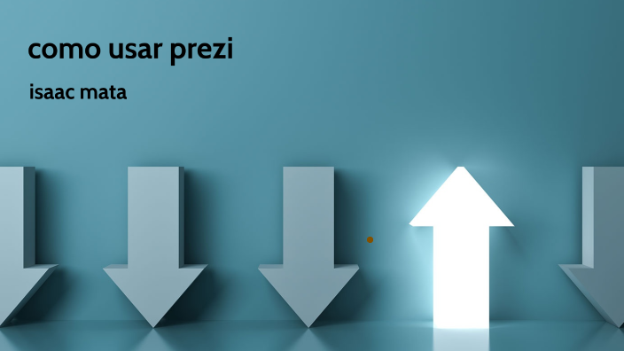 como usar prezi by isaac mata on Prezi