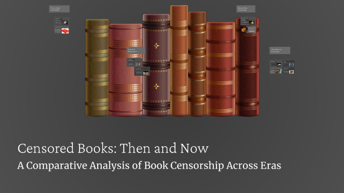 Censored Books: Then and Now by arnau ponsa on Prezi