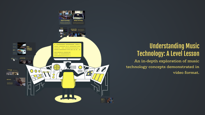 Understanding Music Technology: A Level Lesson by Emily Driscoll on Prezi