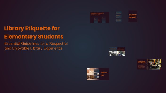 Library Etiquette for Elementary Students by Fatma Al Khalifin on Prezi