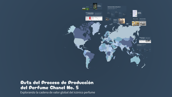 Ruta del Proceso de Producción del Perfume Chanel No. 5 by Carol ...
