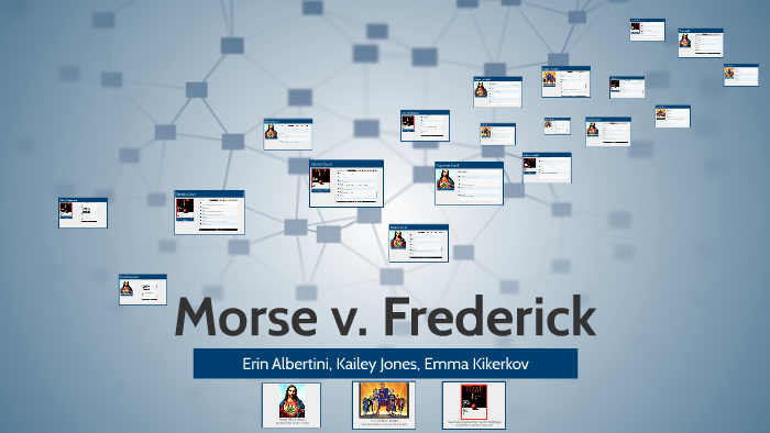 Morse v. Frederick by Erin Albertini