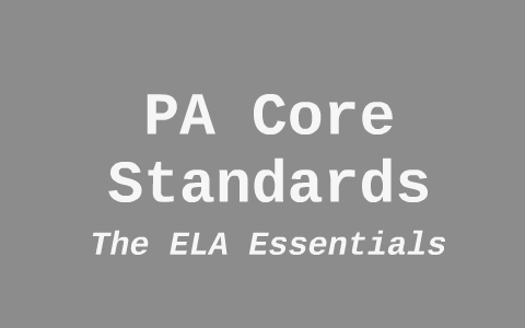 PA Core Standards by DIANE MESSER