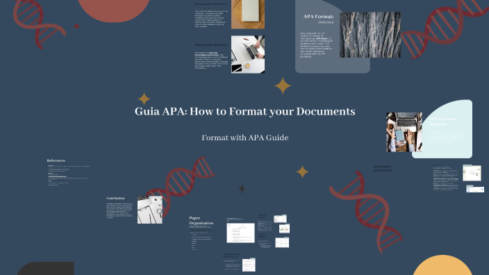 APA Guide: How to format your documents by Ingrid Suzarte on Prezi