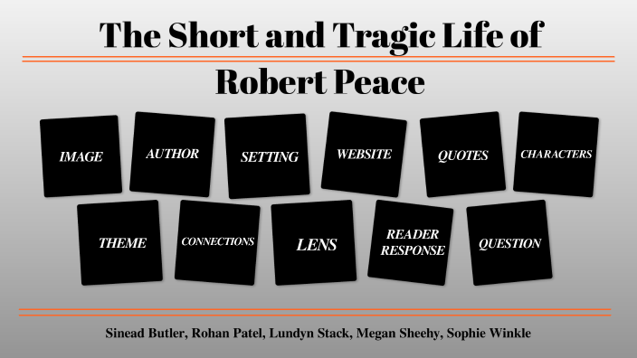 Short and Tragic life of Robert Peace by Megan Sheehy on Prezi
